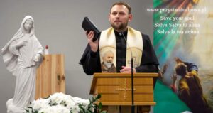 Father Łukasz: Jesus reveals the present and future of Poland and the world